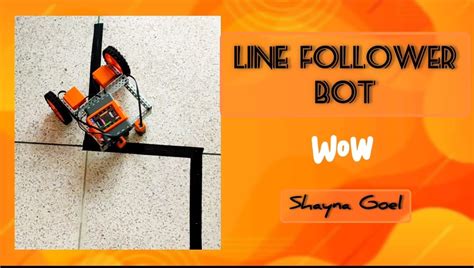 The Line Follower Bot The Path Finder Avishkaar Project