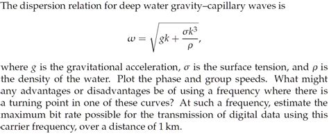 Solved The Dispersion Relation For Deep Water Gravity Capillary Waves Is Ï‰Â² Gk O P KÂ³