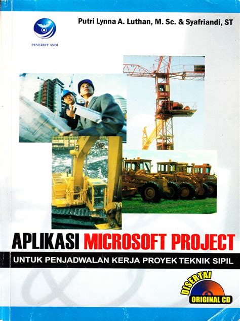 Aplikasi Microsoft Project Untuk Penjadwalan Kerja Proyek Teknik Sipil Pdf Pdf Business