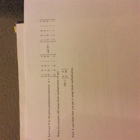 solved let a and b be the given partitioned matrices a