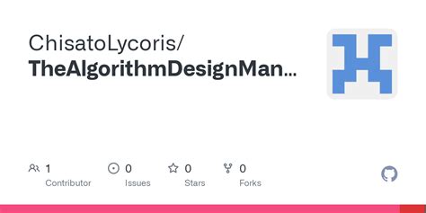 GitHub ChisatoLycoris TheAlgorithmDesignManual