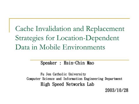 PPT Cache Invalidation And Replacement Strategies For Location Dependent Data In Mobile