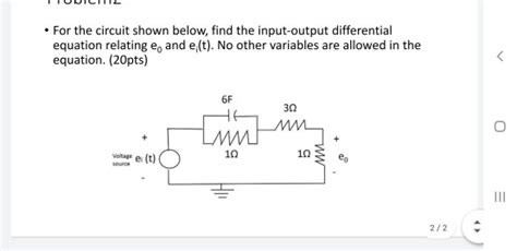 Solved • For The Circuit Shown Below Find The Input Output
