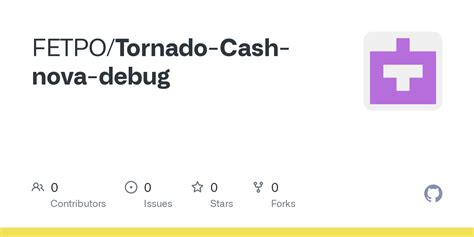 Github Fetpotornado Cash Nova Debug