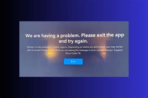Error Code 73 Disney Is Only Available In Certain Regions Fix