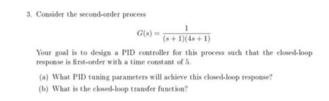 solved 3 consider the second order process