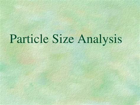 PPT Particle Size Analysis PowerPoint Presentation Free Download ID 9679476