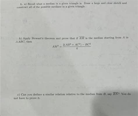 Solved 1 A Recall What A Median In A Given Triangle Is
