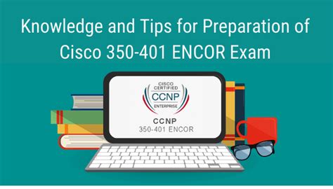 Powerful Cisco 350 401 Encor Exam Tips