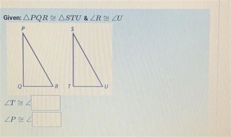 given pqr ≌ stu and angle r ≌ angle u angle t ≌ angle square angle p ≌