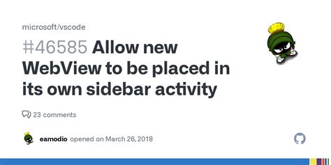 Allow New Webview To Be Placed In Its Own Sidebar Activity Issue Microsoft Vscode