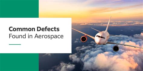 Detecting Common Aerospace Defects With Ndt Fujifilm Ndt