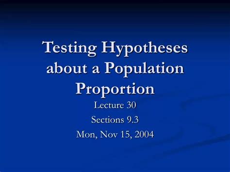 Ppt Testing Hypotheses About A Population Proportion Powerpoint