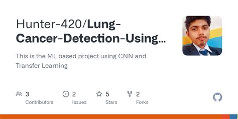 github hunter 420 lung cancer detection using cnn this is the ml