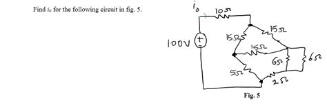 solved find i0 for the following circuit in fig 5