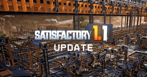 Satisfactory 11 Update Building A Better Factory Aleforge