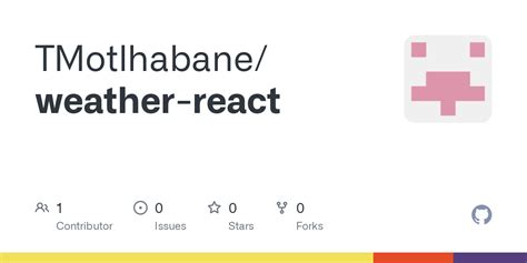 GitHub TMotlhabane Weather React