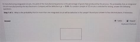 Solved In Manufacturing Integrated Circuits The Yield Of