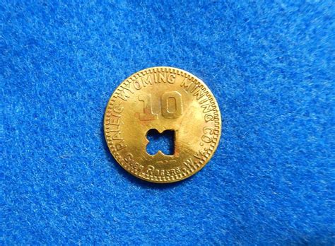 Coal Scrip Token Raleigh Wyoming Mining Co Glen Rogers West Virginia Wyoming Co 10 Cents