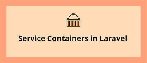 Tasneem Wahdan On Linkedin Laravel Service Container And Dependency