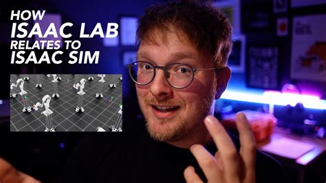 How Isaac Sim Relates To Isaac Lab YouTube