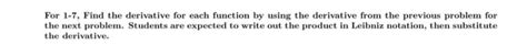 Solved For 1 7 Find The Derivative For Each Function By