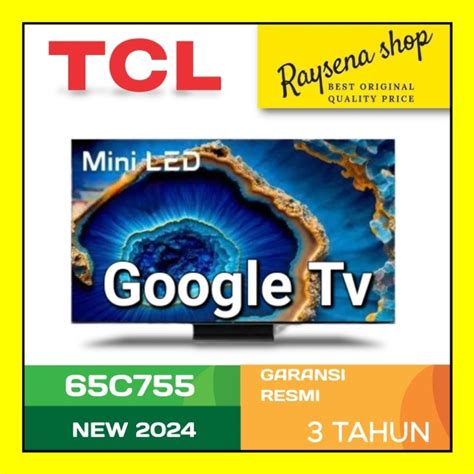 Jual Tcl K Qd Mini Led Google Tv Hdr Imax Enhanced Hz Vr C Inch Shopee