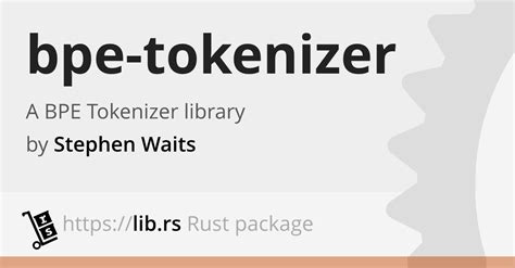 Bpe Tokenizer — Rust Implementation Librs