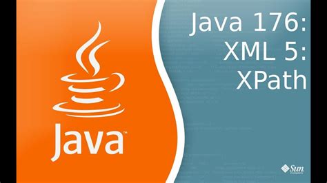 Урок Java 176 Xml 5 Xpath и работа с Xml Youtube