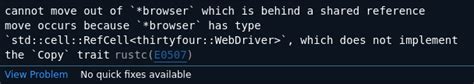 rc move out problem thirtyfour webdriver r learnrust