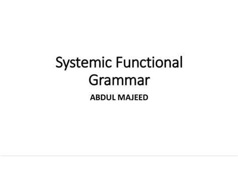 systemic functional grammar by almas pptx