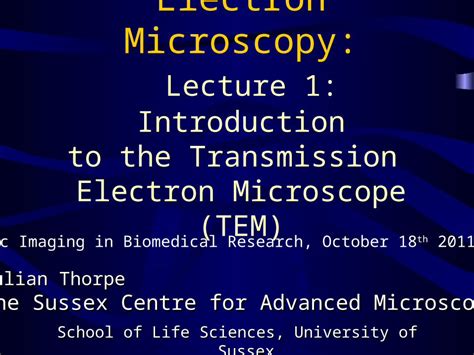 Ppt Electron Microscopy Lecture 1 Introduction To The Transmission