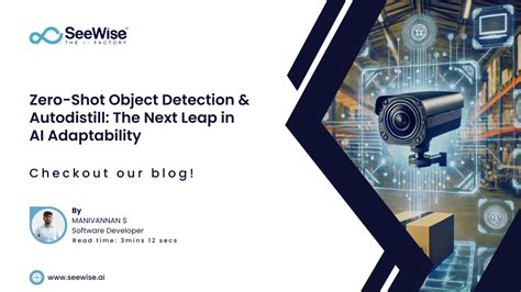 Zero Shot Object Detection And Autodistill Models The Future Of Ai