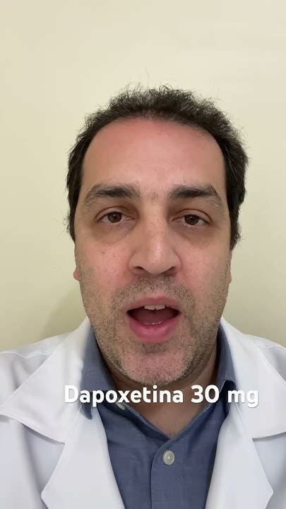 Dapoxetina 30mg Dr Fernando Leone Urologista Dapoxetina