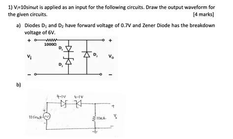 1 Vi10sint Is Applied As An Input For The Following Circuits Draw