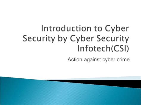 Introduction To Cyber Security By Cyber Security Infotech Csi