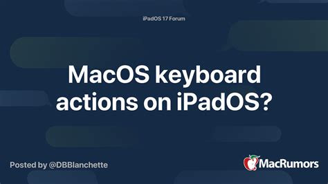 Macos Keyboard Actions On Ipados Macrumors Forums