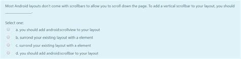 Solved Most Android Layouts Dont Come With Scrollbars To