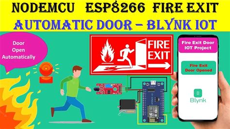 NodeMCU Fire Exit Door Blynk Notification | ESP8266 | Flame Sensor ...