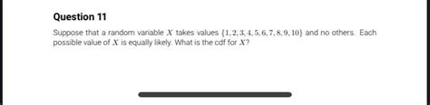 Solved Question 11 Suppose That A Random Variable X Takes