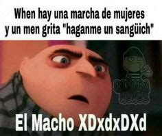 26 Ideas De El Macho Memes Divertidos Memes Meme Gracioso