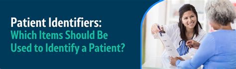 Which Items Should Be Used To Identify A Patient Hipaa Exams