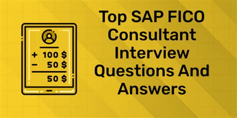 Top Sap Fico Consultant Interview Questions And Answers