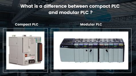 What Is The Difference Between Compact Plc And Modular Plc