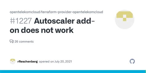 Autoscaler Add On Does Not Work · Issue 1227 · Opentelekomcloud