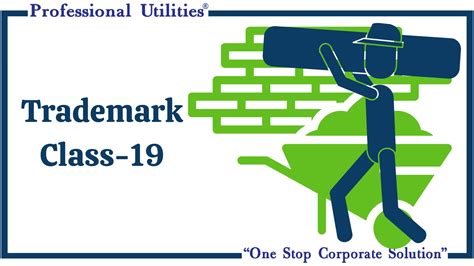 Trademark Class 19 Building Materials Professional Utilities