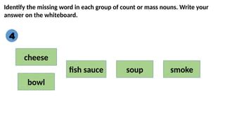English 2ndq Lesson Recognizing Count Nouns And Mass Nouns Pptx