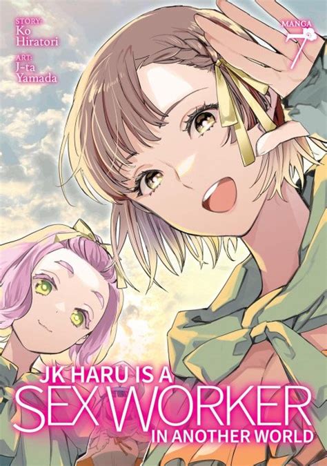 Jk Haru Is A Sex Worker In Another World Soft Cover 7 Ghost Ship Comic Book Value And Price