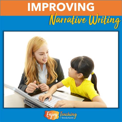 12 Ways To Improve Narrative Writing