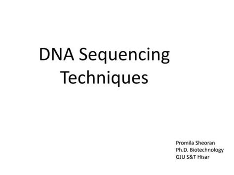 Dna Sequencing Sangers Method Ppt